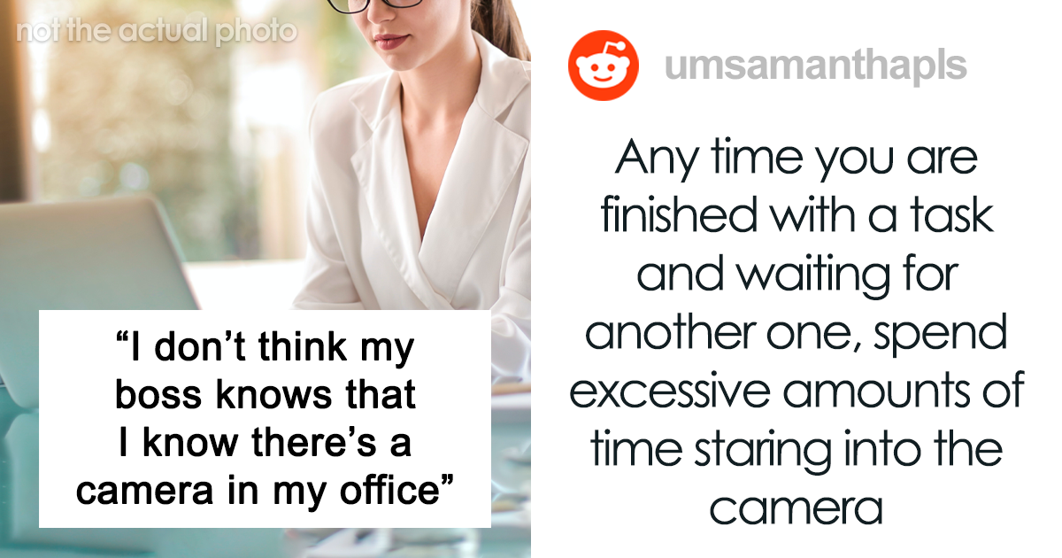 Boss Hides A Camera In New Hire’s Office, Doesn’t Realize She Found It ...