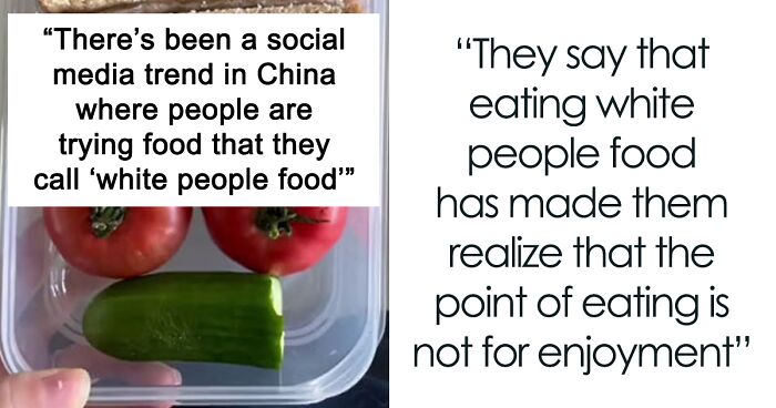 “White People Food” Is The New, Unexpected Trend In China | Bored Panda