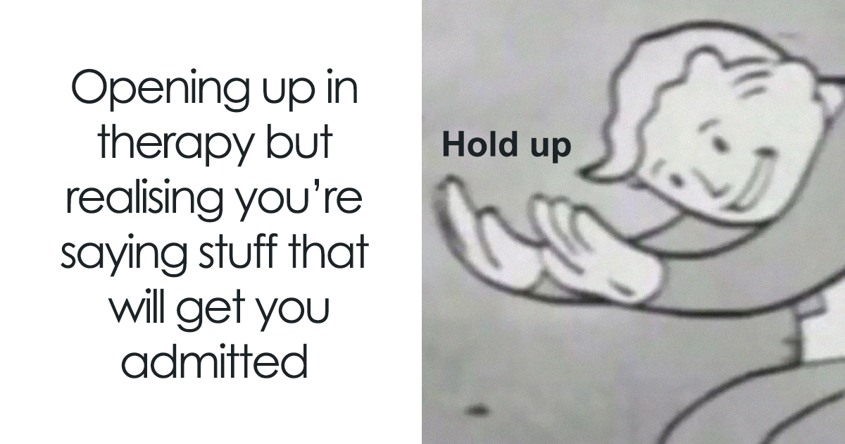 "Mental Health Memes": 117 Pics You Might Find Painfully Relatable If ...