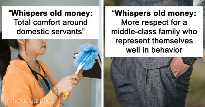 ‘Old Money’ Vs. ‘New Money’: 45 Things That Help Define Where A Person ...