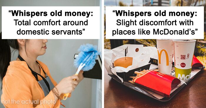 ‘Old Money’ Vs. ‘New Money’: 45 Things That Help Define Where A Person ...