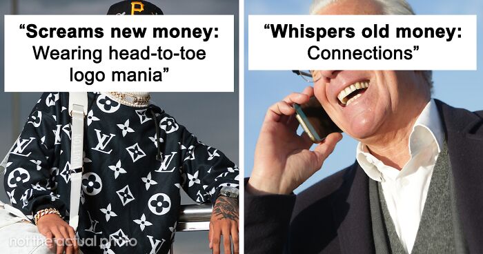 ‘Old Money’ Vs. ‘New Money’: 45 Things That Help Define Where A Person ...