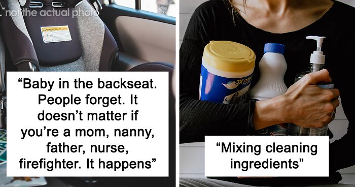 35 Silly And Careless Mistakes That Have Cost People Their Lives ...