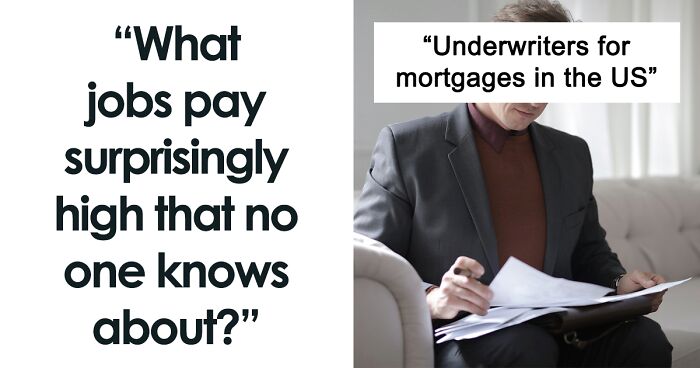 “I Make Six Figures A Year To Do Nothing At All Most Days”: 30 Well ...