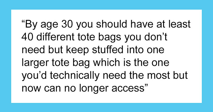 “By 30 You Should…”: 30 Hilariously Relatable Tweets | Bored Panda