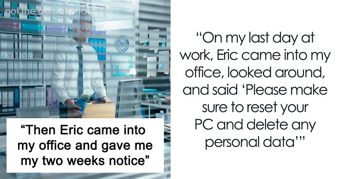 “Delete Any Personal Data”: Worker Happily Complies, Watches Arrogant ...