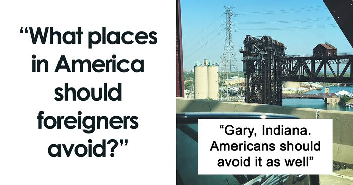 “Danger Can Sneak Up On You”: 30 Americans Share Places To Avoid At All ...