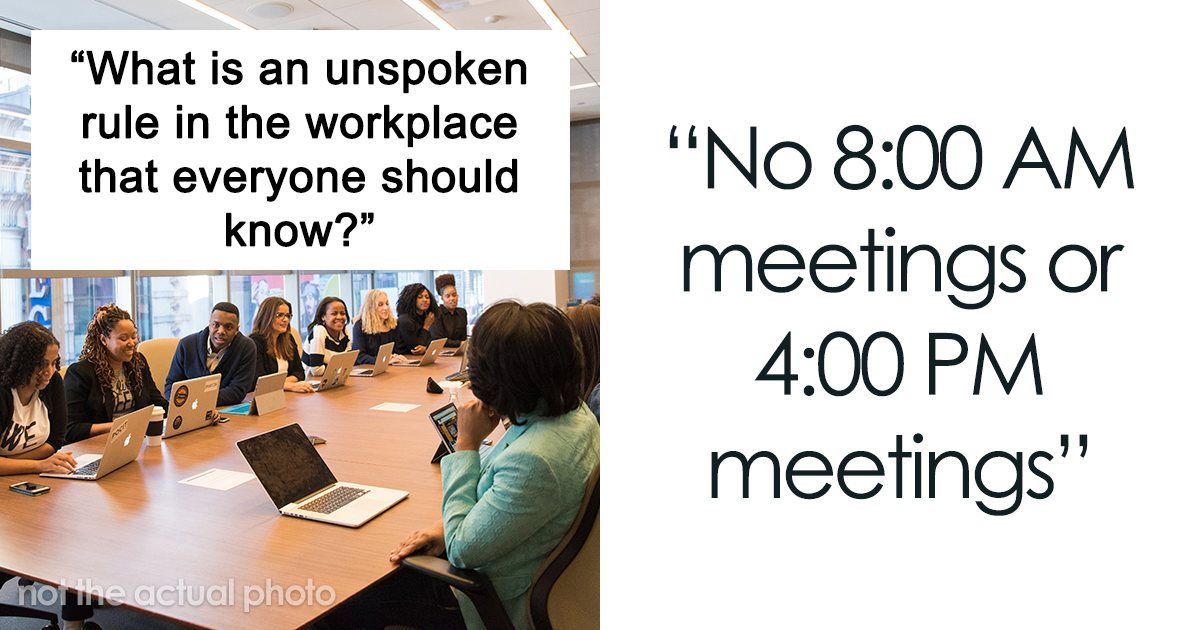 30 Unspoken Work Rules That Everyone Should Know, According To The ...