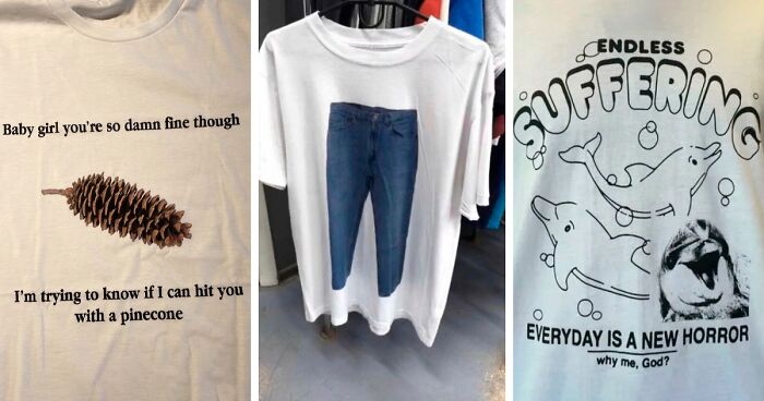 30 Times People Were So Surprised By A Shirt They Saw In Public, They ...