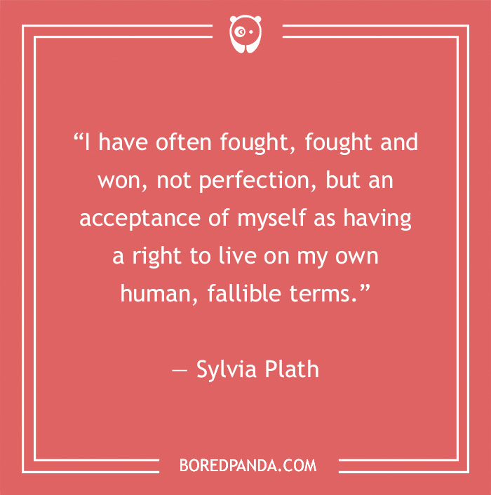 85 Sylvia Plath Quotes That Have Been Rather Overlooked Bored Panda