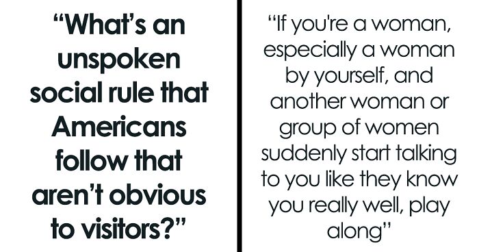 “What’s An Unspoken Social Rule That Americans Follow That Aren’t ...