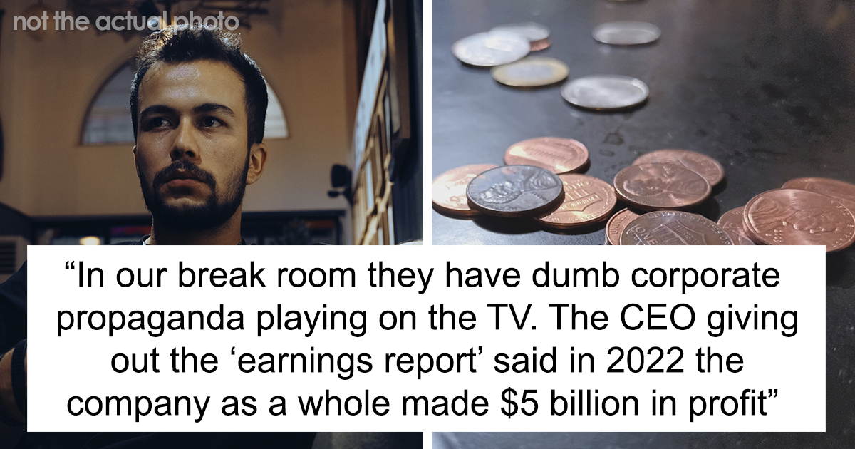 Company Boasts About $5 Billion Profit, Gives Worker 18-Cent Raise ...