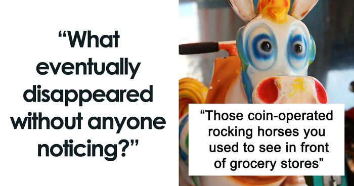 Person Wonders “What Eventually Disappeared Without Anyone Noticing ...