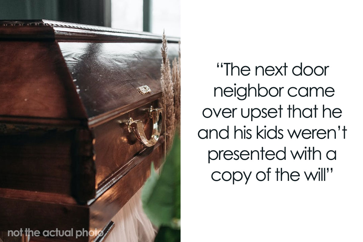 Entitled Neighbor Thinks He Has The Right To Grandma’s Will And ...