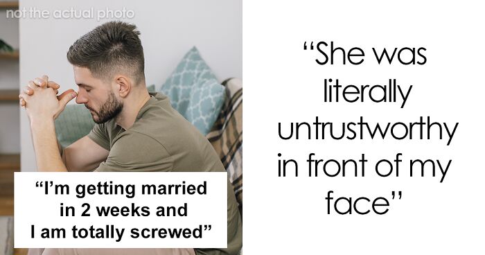 “I Find It Repulsive”: Guy Cancels Wedding After Uncovering Fiancée And ...