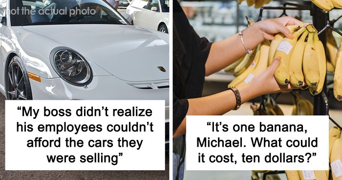 35 People Share Times Rich Folk Showed Just How Out Of Touch They Are