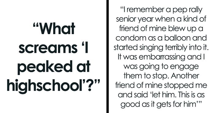 30 Signs That People Peaked In High School And Never Left That Mindset ...