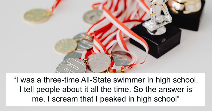 30 Signs That People Peaked In High School And Never Left That Mindset ...