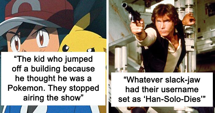 40 Things That Were “Ruined For Everybody By One Person”