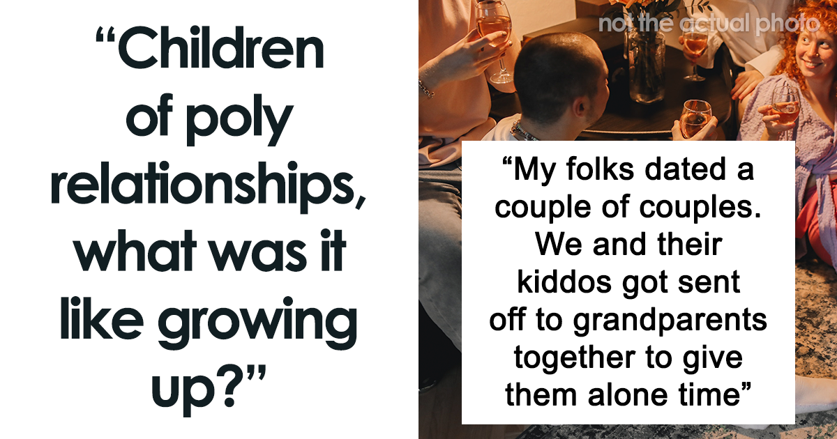 30 Kids That Experienced Growing Up In A Polyamorous Family Share What ...