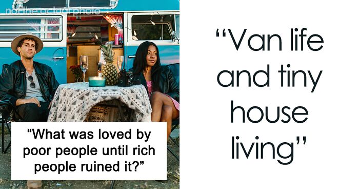 30 Things Poor People Could Afford To Do And Have, Until The Rich Folks ...