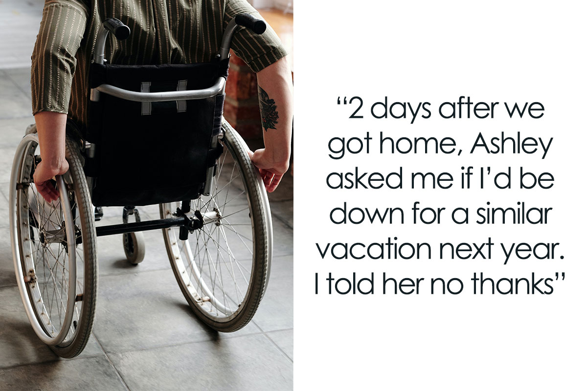 Woman Refuses To Repeat Trip With Disabled Friend, Gets Called An ...