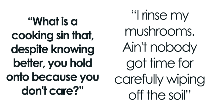 30 ‘Cooking Crimes’ People Know Are Wrong, But Still Do Them | Bored Panda