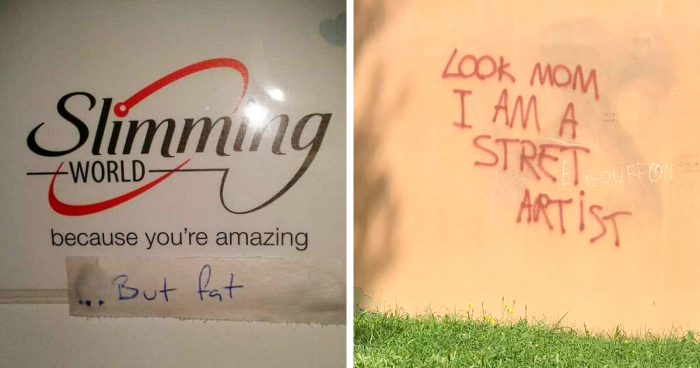 50 Times People Saw A Piece Of Graffiti So Bad, They Had To Share It On ...