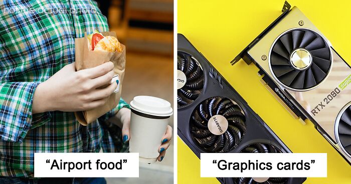 45 Overpriced Things That People Avoid Buying Because Of How Expensive ...