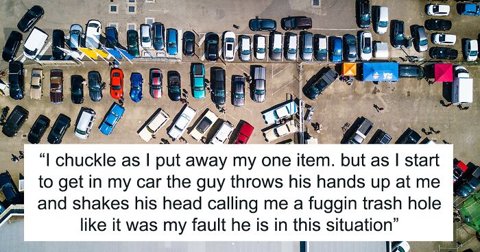 Guy Blocks A Truck That Parked In 4 Spots, Sees Owner Raging And Goes ...