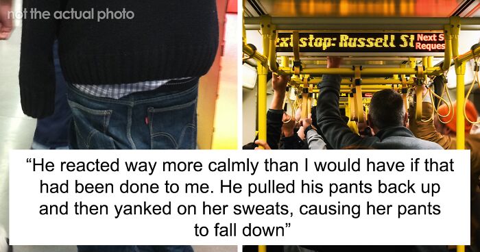 Woman Pantsed Stranger On The Bus To Embarrass Him, Ended Up Being Way ...