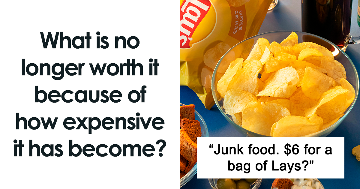30 Things That Have Gotten Too Expensive And People Think Are No Longer ...