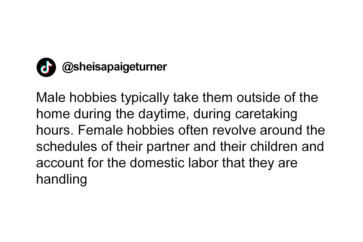 Mom Shares The Unfairness Of Female Vs. Male Hobbies