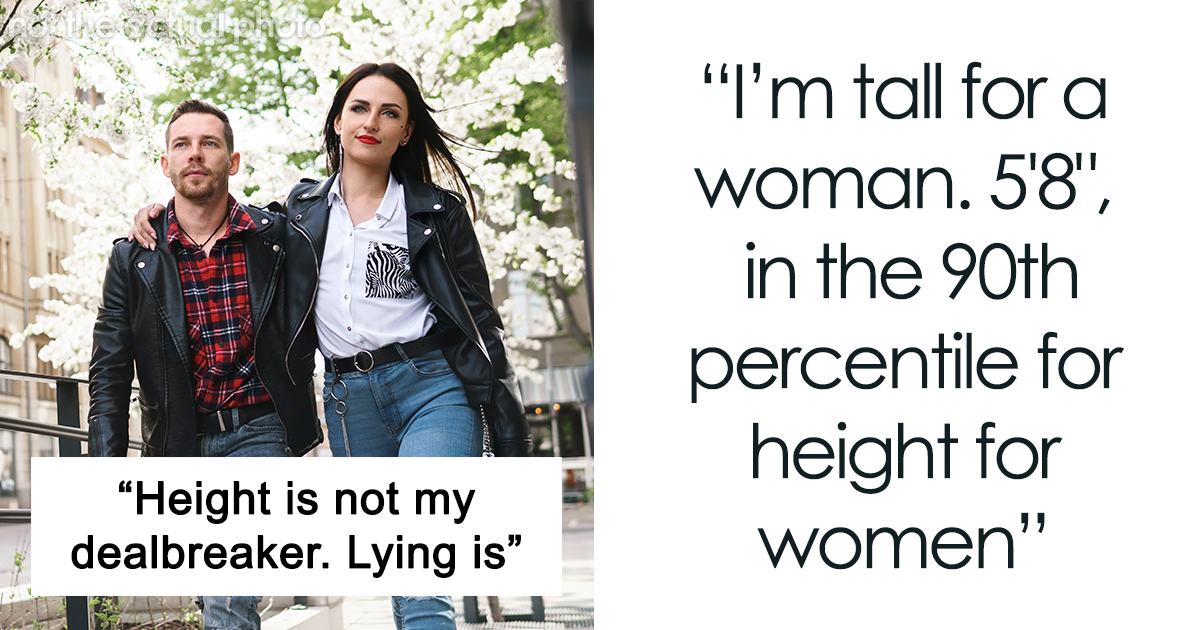Woman Towers Over Dates After They Lie About Their Height, Throw Fits ...