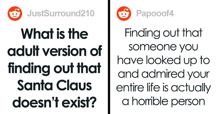 50 People Reveal The Harsh Truths That Were The Adult Version Of Being ...