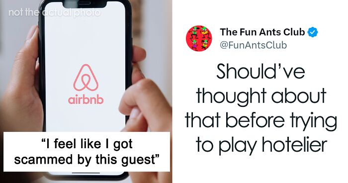 “Not Even Worth It”: Airbnb Host Throws A Fit After Guest “Scams” Him ...