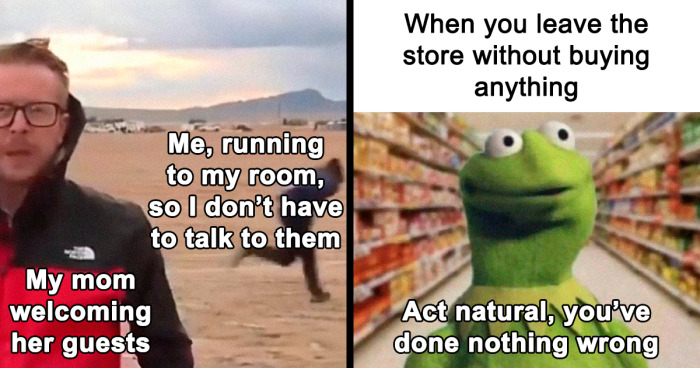 50 Funny And Relatable Memes To Send To Your Socially Awkward Friends