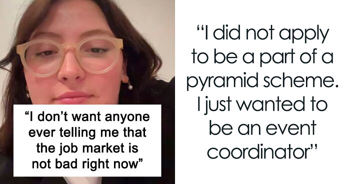“I Did Not Apply To Be A Part Of A Pyramid Scheme”: Woman Shares Her ...