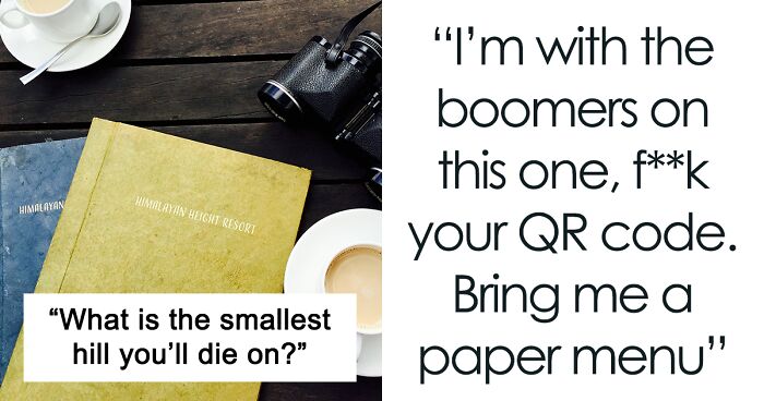 Someone Asked “What Is The Smallest Hill You’ll Die On?”, And 41 People ...