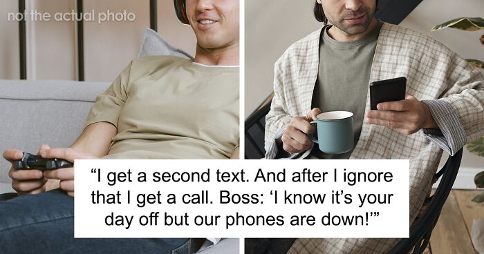 “I Know It’s Your Day Off, But”: Employee Shows Boss Why Not To Call ...
