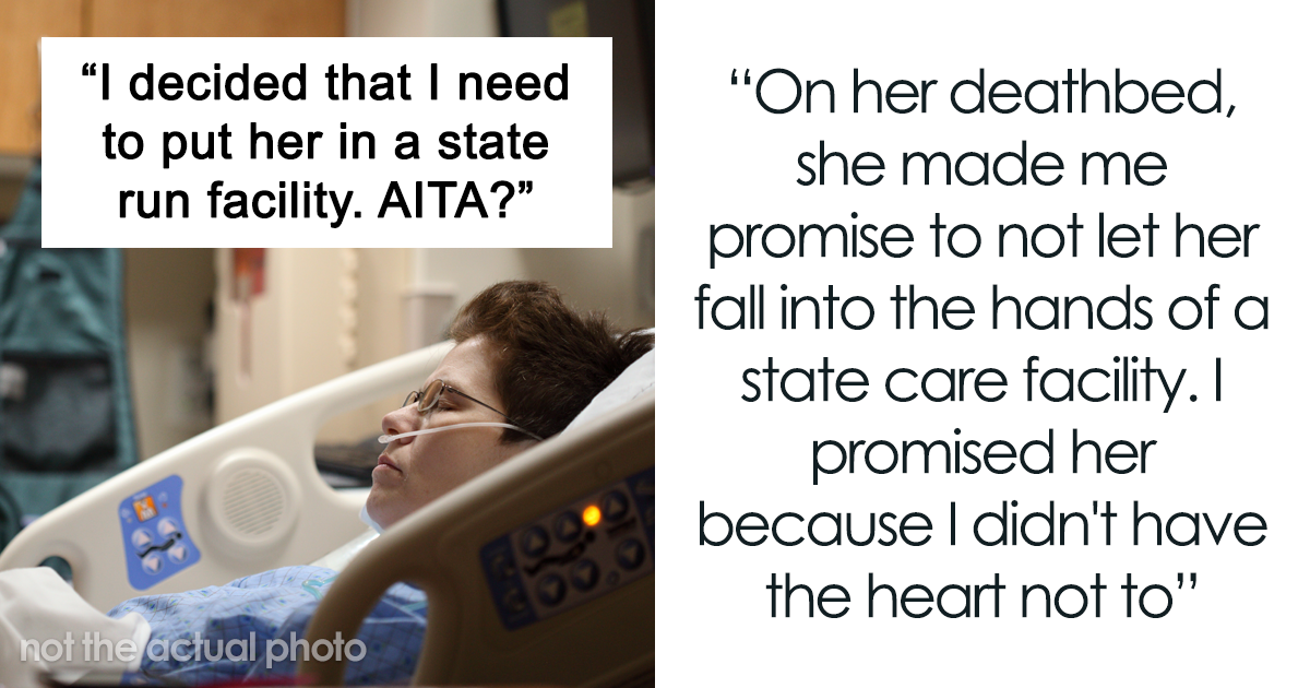 “AITA For Breaking My Deathbed Promise To My Wife To Take Care Of Her ...