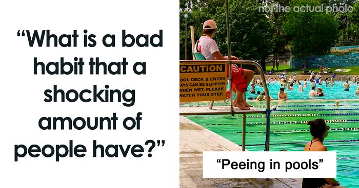 30 Bad Habits That A Shocking Amount Of People Have | Bored Panda