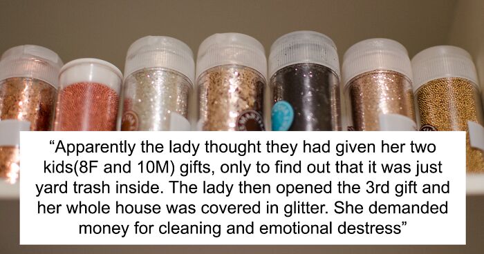 Woman’s House Is Flooded With Glitter After She Stole A Display Gift ...
