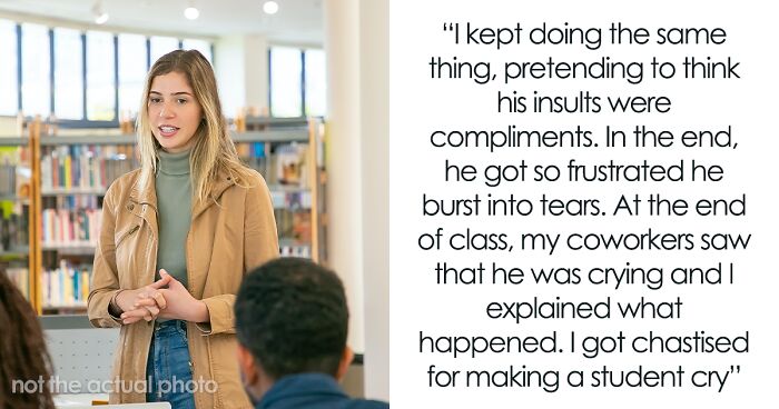 Teacher Pretends Insults From 12 Y.O. Student Are Compliments ...