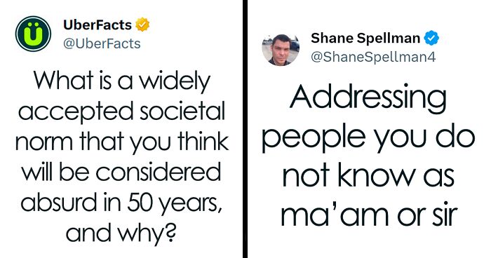 19 Social Norms That Are On Their Way To Becoming Nonsensical, As ...