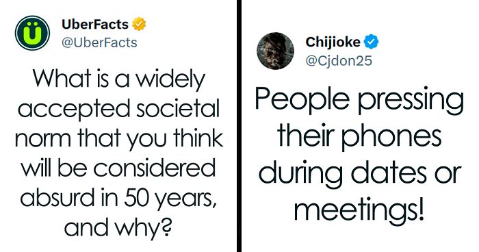 19 Social Norms That Are On Their Way To Becoming Nonsensical, As ...