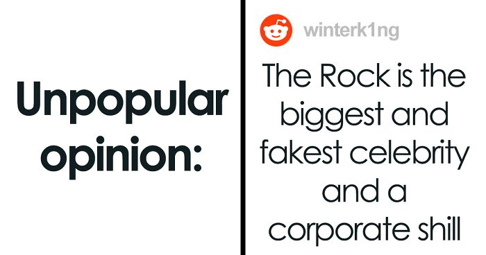 30 People Hold Nothing Back And Share Their Most Unpopular Opinions In ...
