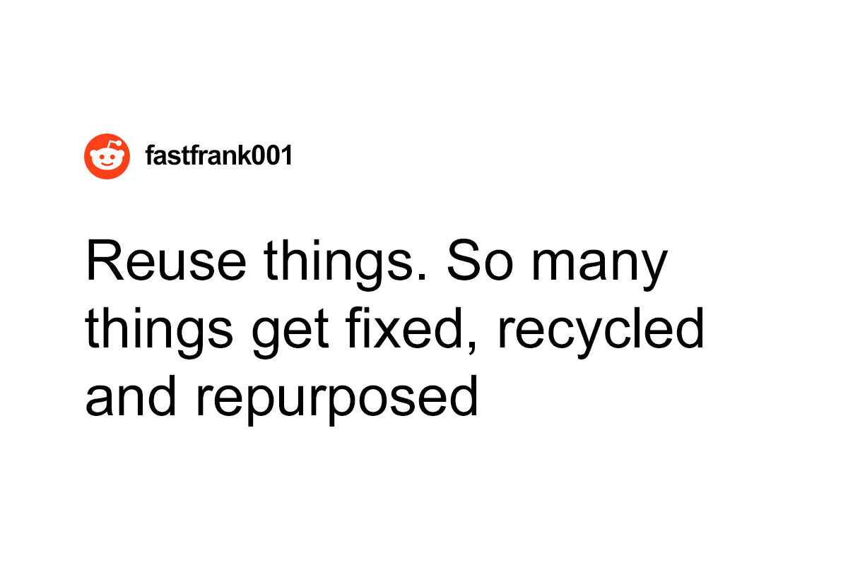 “Reuse Things”: 30 Things Poor Countries Do So Much Better Than Rich ...