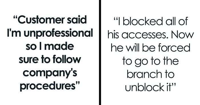 “Enjoy Not Being Able To Use Your Money”: Bank Employee Gets Revenge ...