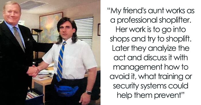 35 Stories About The Weirdest Jobs That People Had The Opportunity To ...